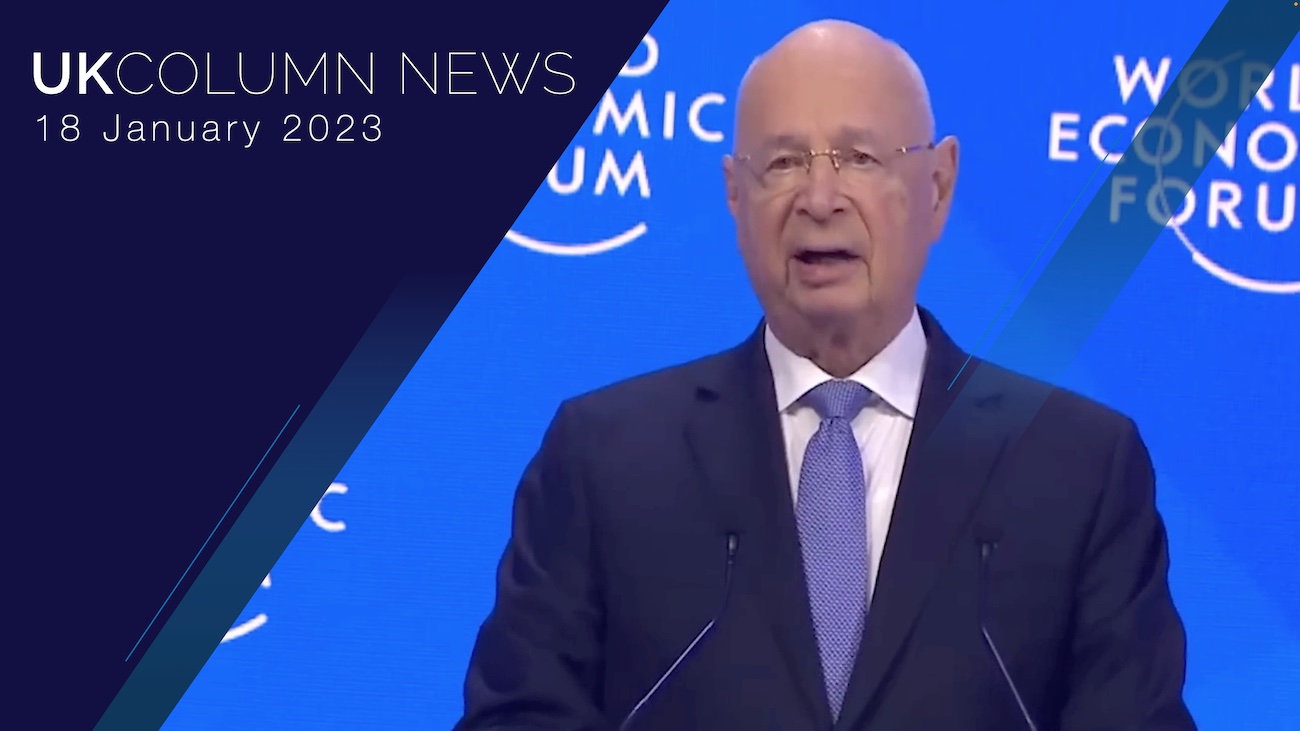 UK Column News - 18th January 2023 | UKColumn