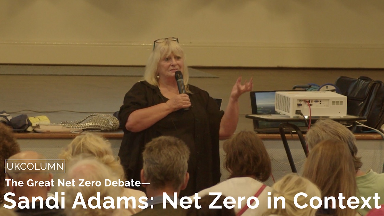 The Great Net Zero Debate—Sandi Adams: Net Zero in Context | UKColumn