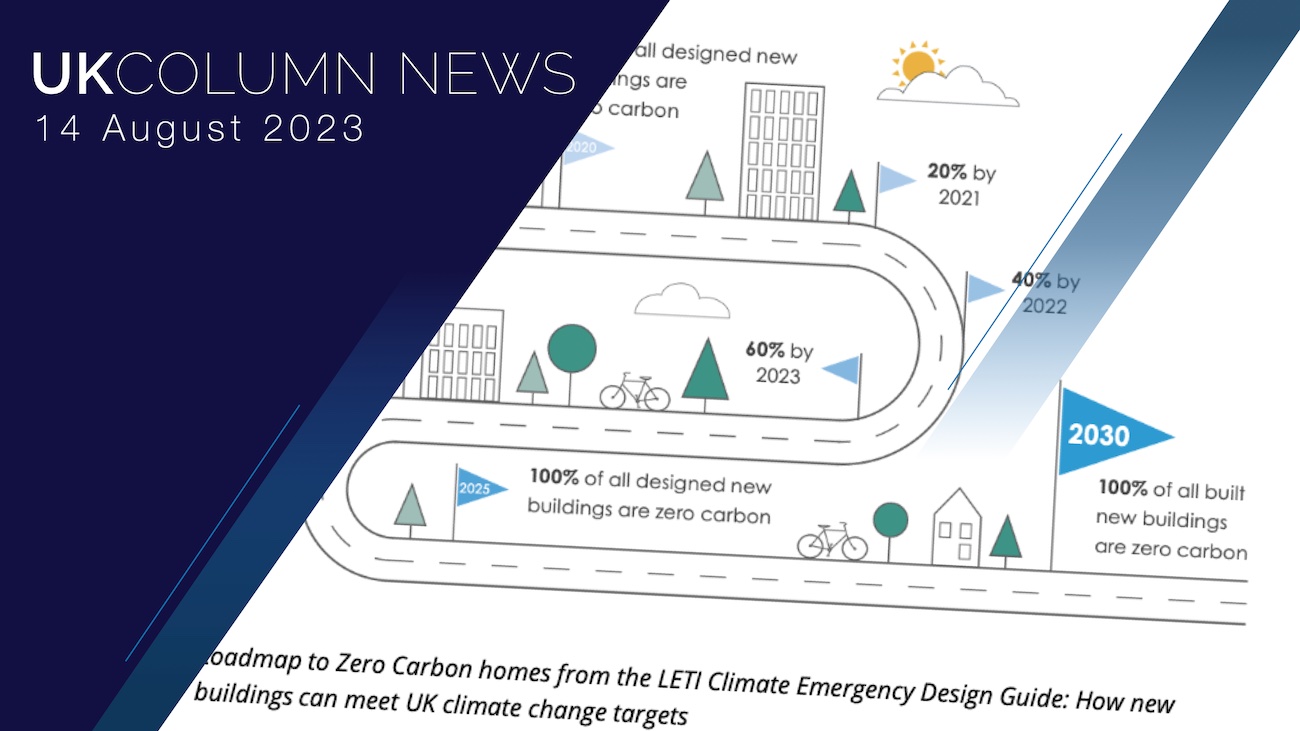 UK Column News - 14th August 2023 | UKColumn
