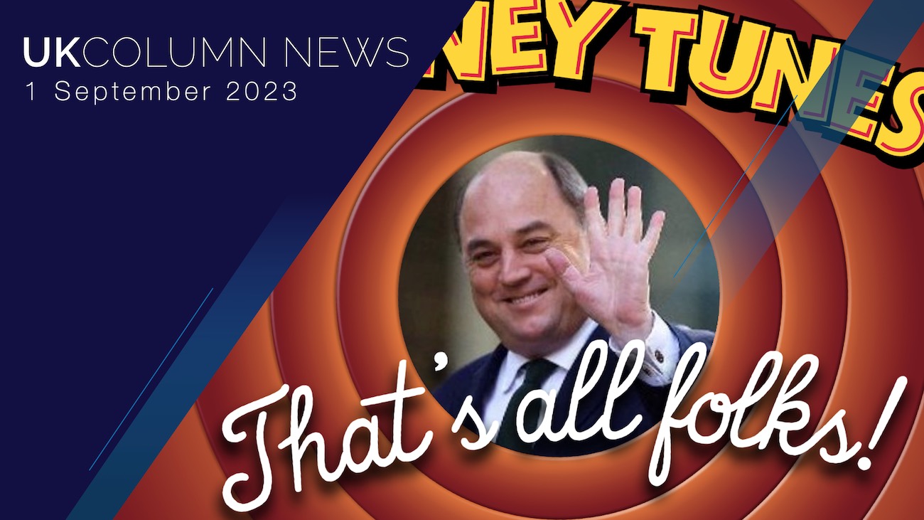 UK Column News - 1st September 2023 | UKColumn