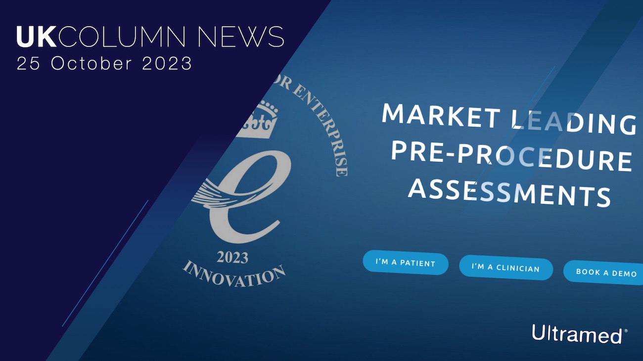 UK Column News - 25th October 2023 | UKColumn