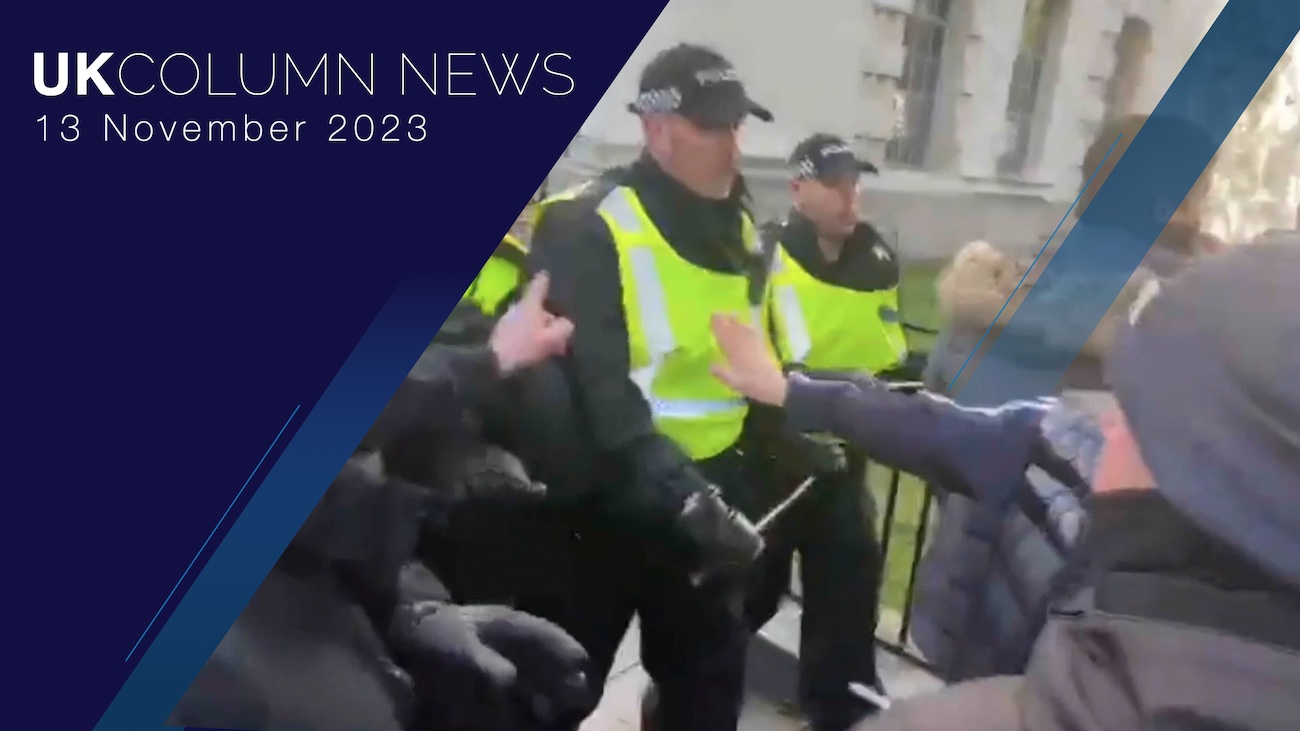 UK Column News - 13th November 2023 | UKColumn