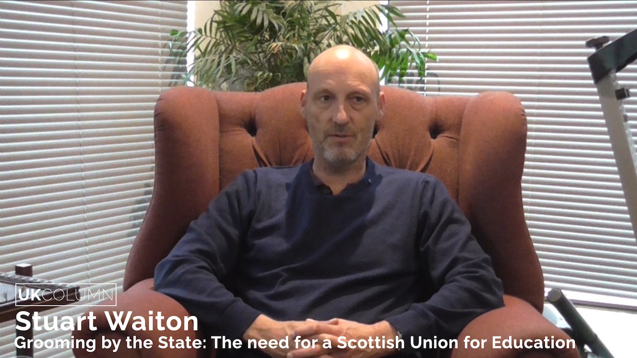Stuart Waiton—Grooming by the State: The need for a Scottish Union for ...