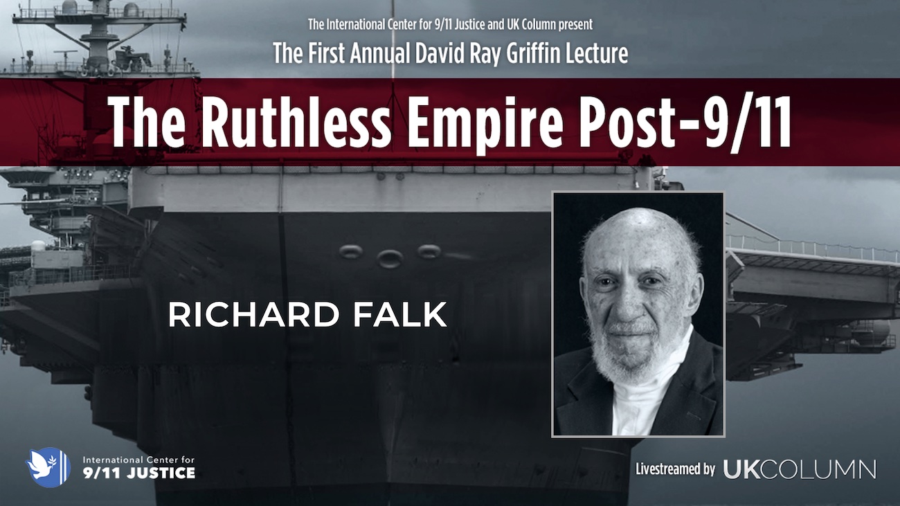 The First Annual David Ray Griffin Lecture - Richard Falk | UKColumn