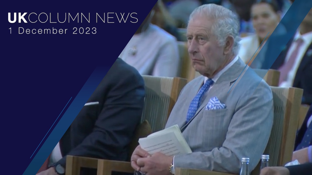UK Column News - 1st December 2023 | UKColumn