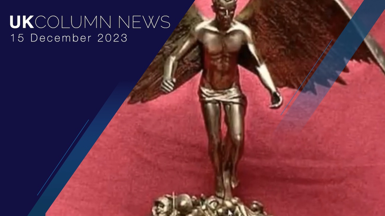 UK Column News - 15th December 2023 | UKColumn