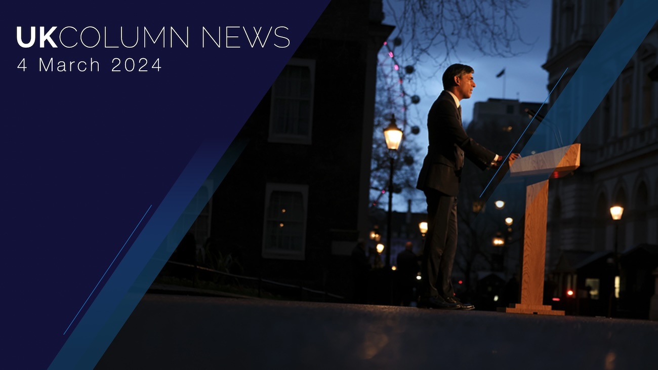 UK Column News - 4th March 2024 | UKColumn