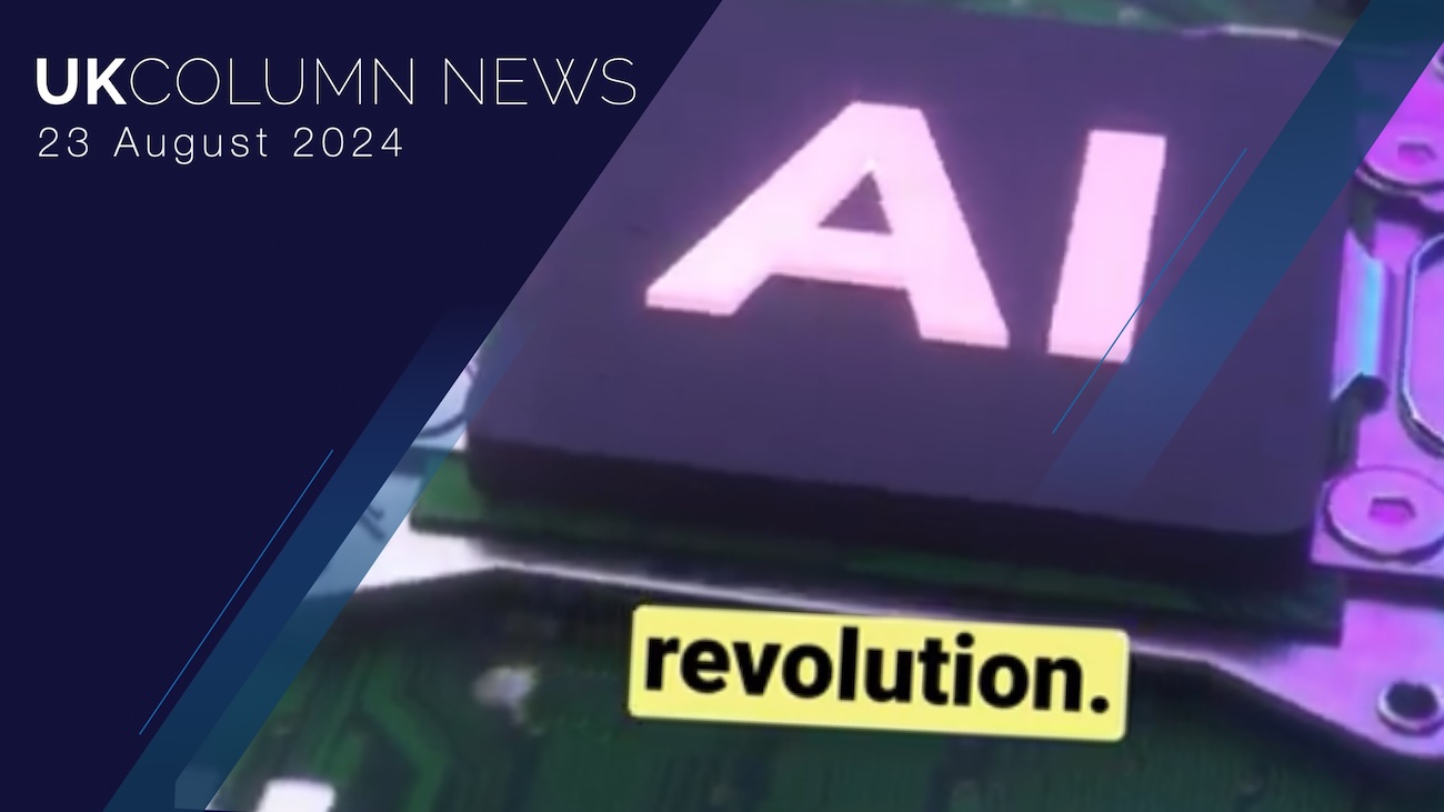 UK Column News - 23rd August 2024 | UKColumn