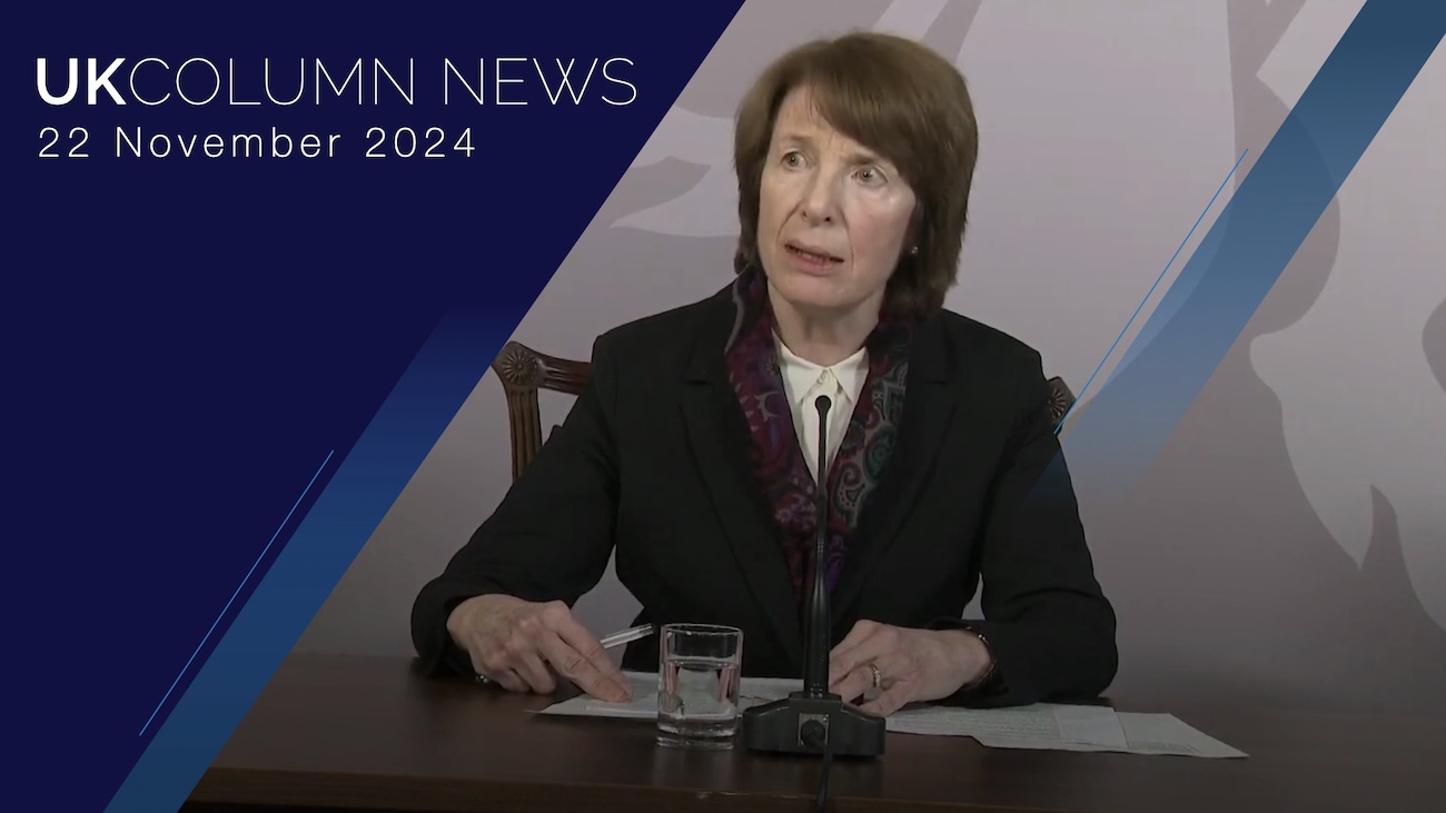UK Column News - 22nd November 2024 | UKColumn