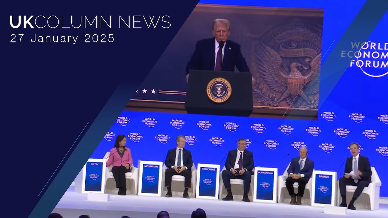UK Column News - 27th January 2025 | UKColumn