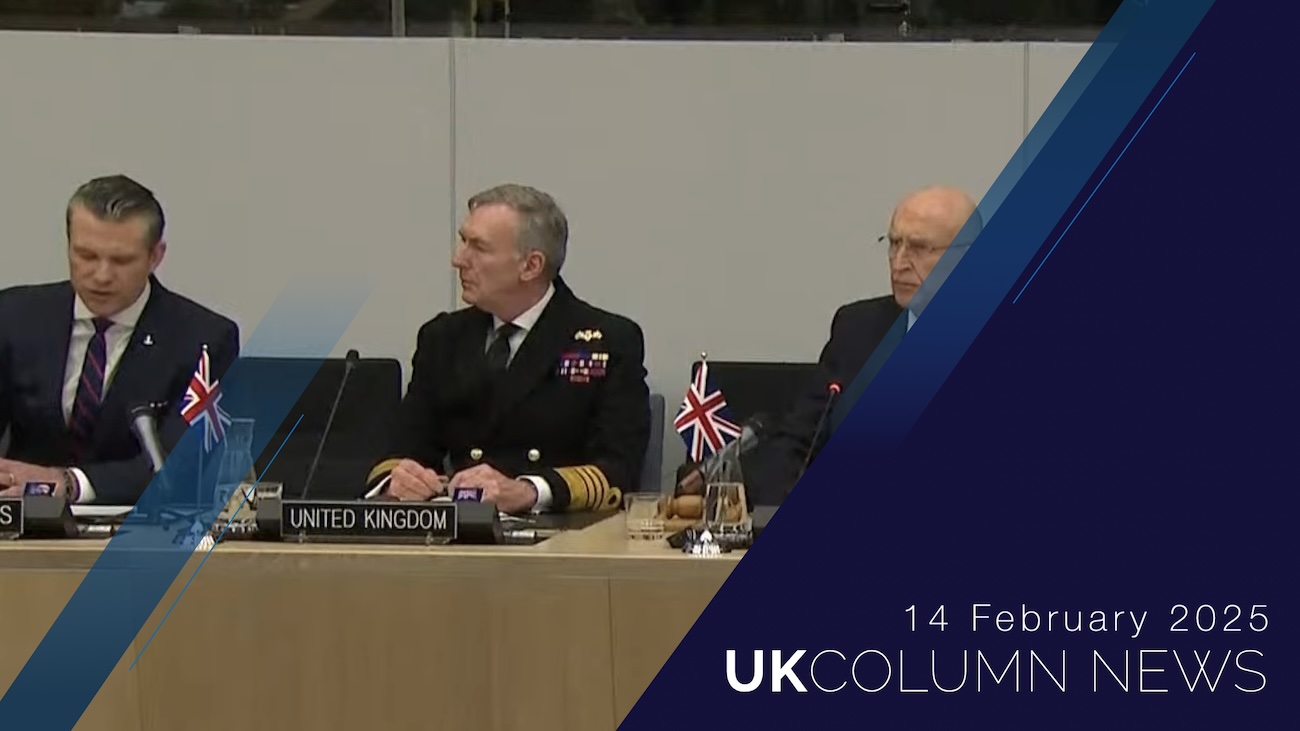 UK Column News - 14th February 2025 | UKColumn