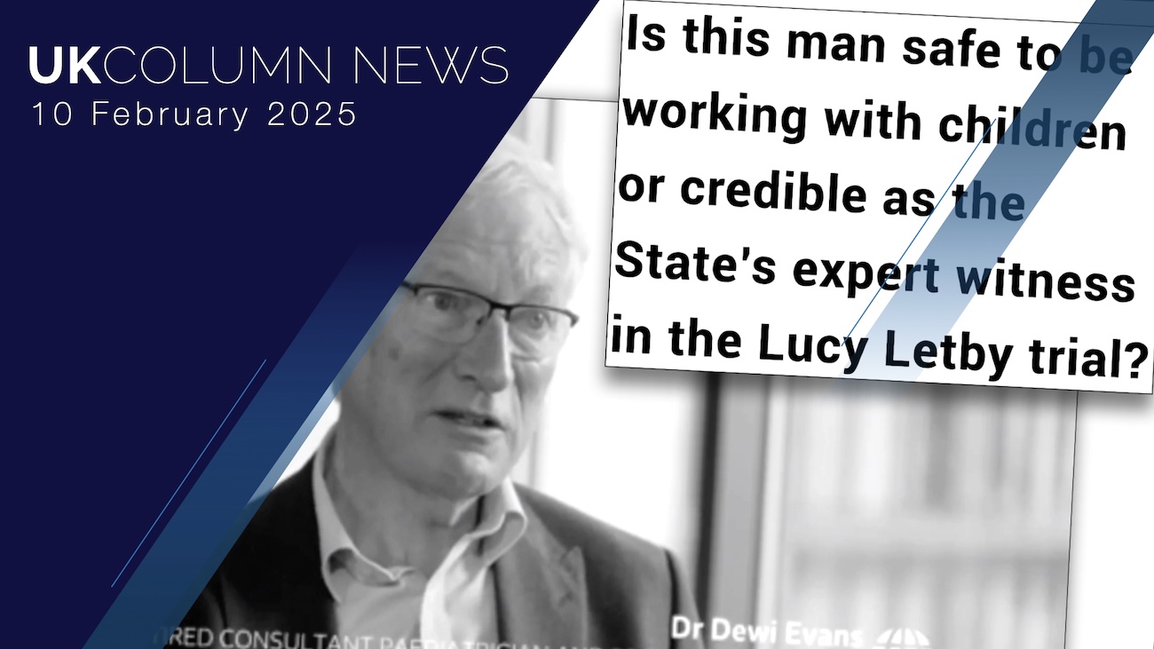 UK Column News - 10th February 2025 | UKColumn