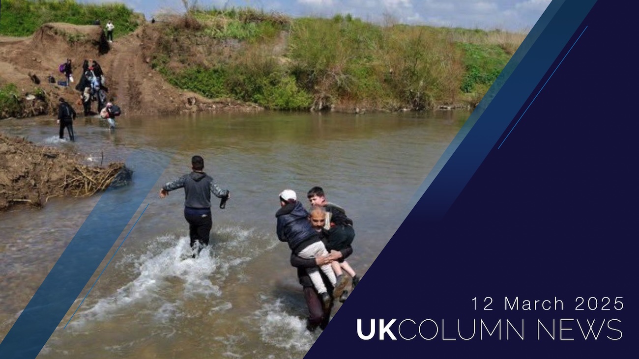 UK Column News - 12th March 2025 | UKColumn