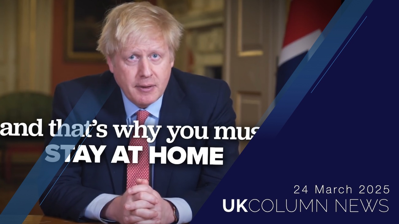 UK Column News - 24th March 2025 | UKColumn