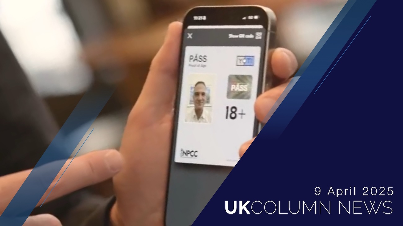 UK Column News - 9th April 2025 | UKColumn