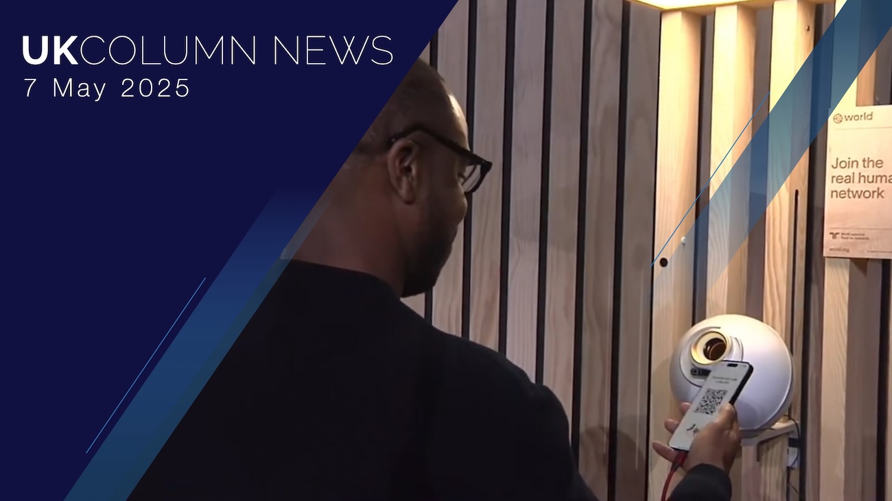UK Column News - 7th May 2025 | UKColumn