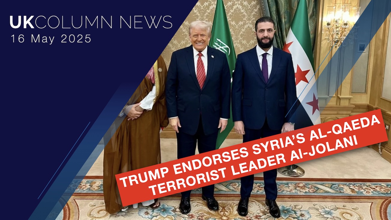 UK Column News - 16th May 2025 | UKColumn