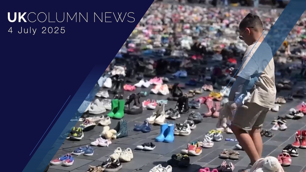 UK Column News - 4th July 2025 | UKColumn