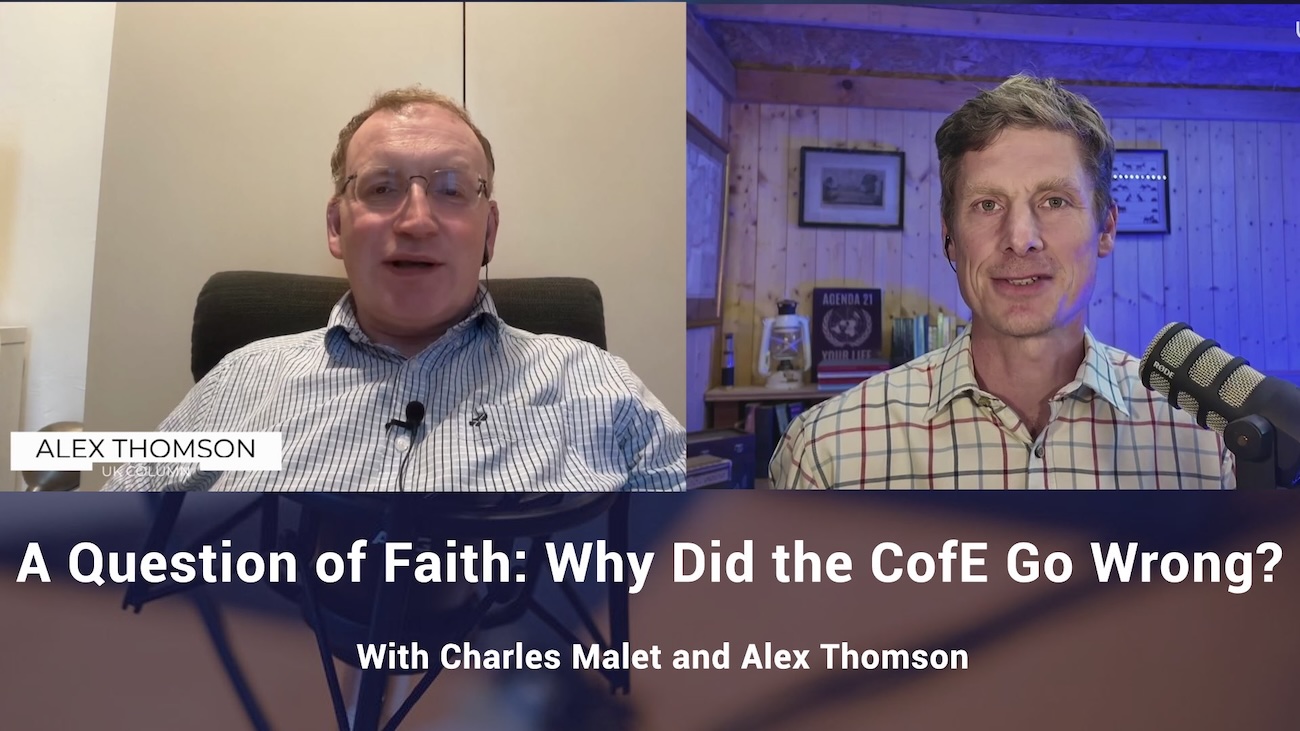 A Question of Faith: Why Did the CofE Go Wrong? — with Charles Malet ...
