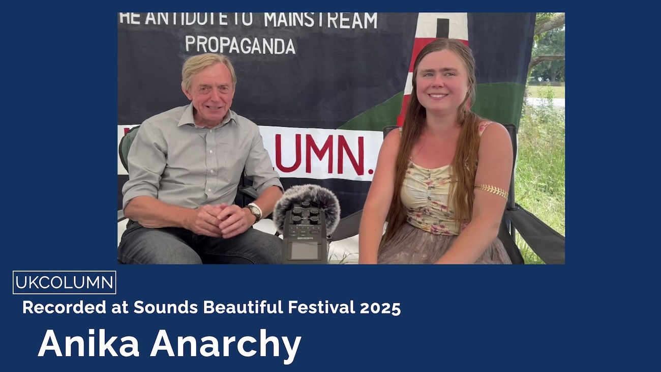 Anika Anarchy | UK Column