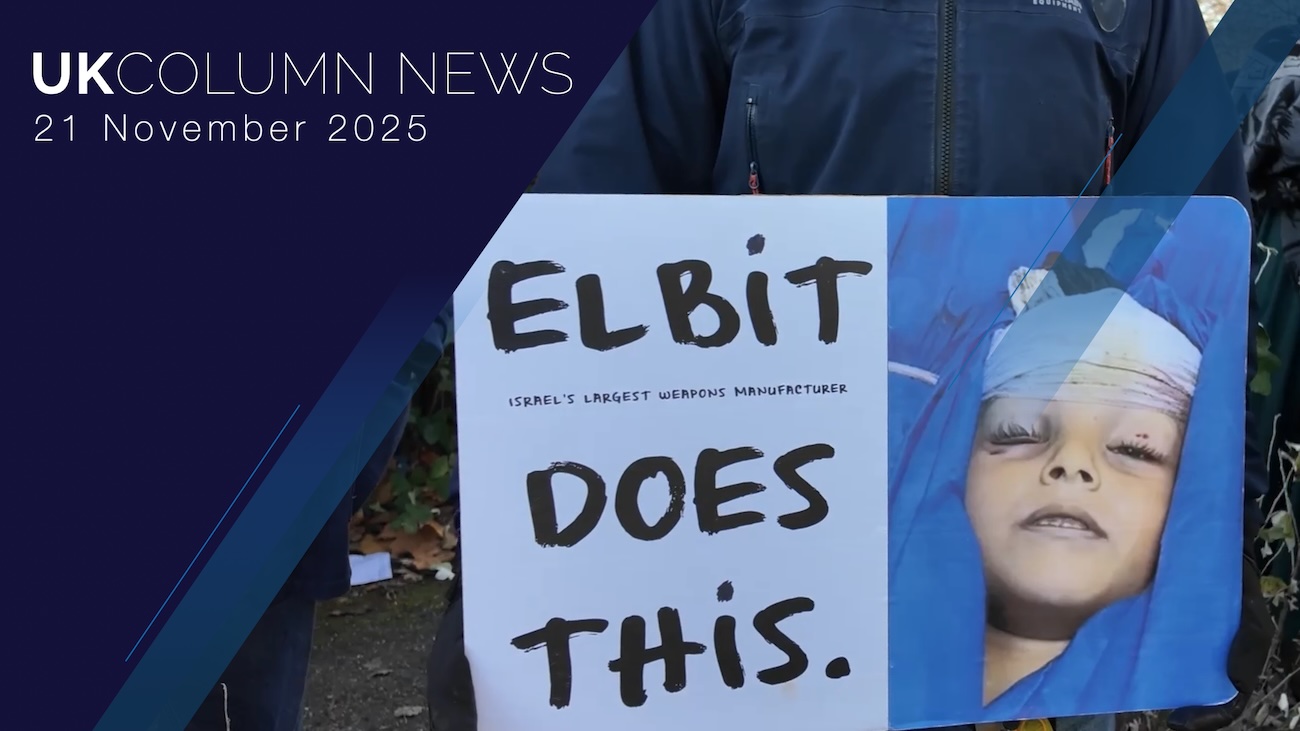 UK Column News - 21st November 2025 | UKColumn