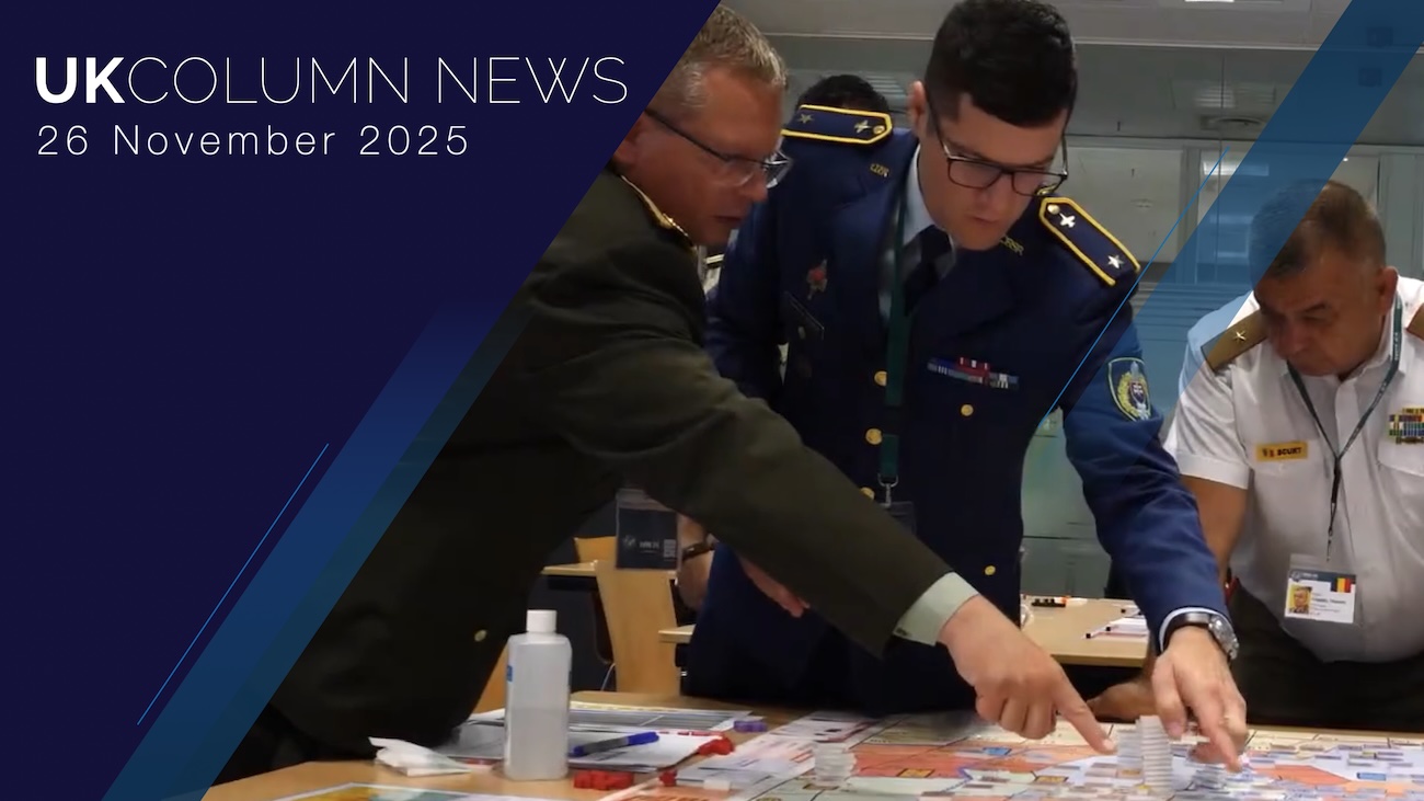 UK Column News - 26th November 2025 | UKColumn